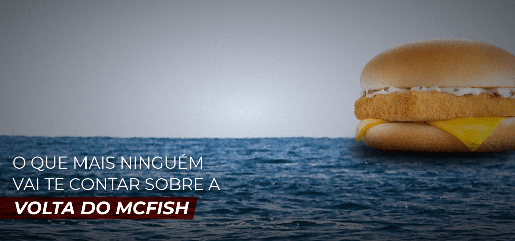 O McFish voltou: o que ninguém mais vai te contar sobre isso - Sea ...