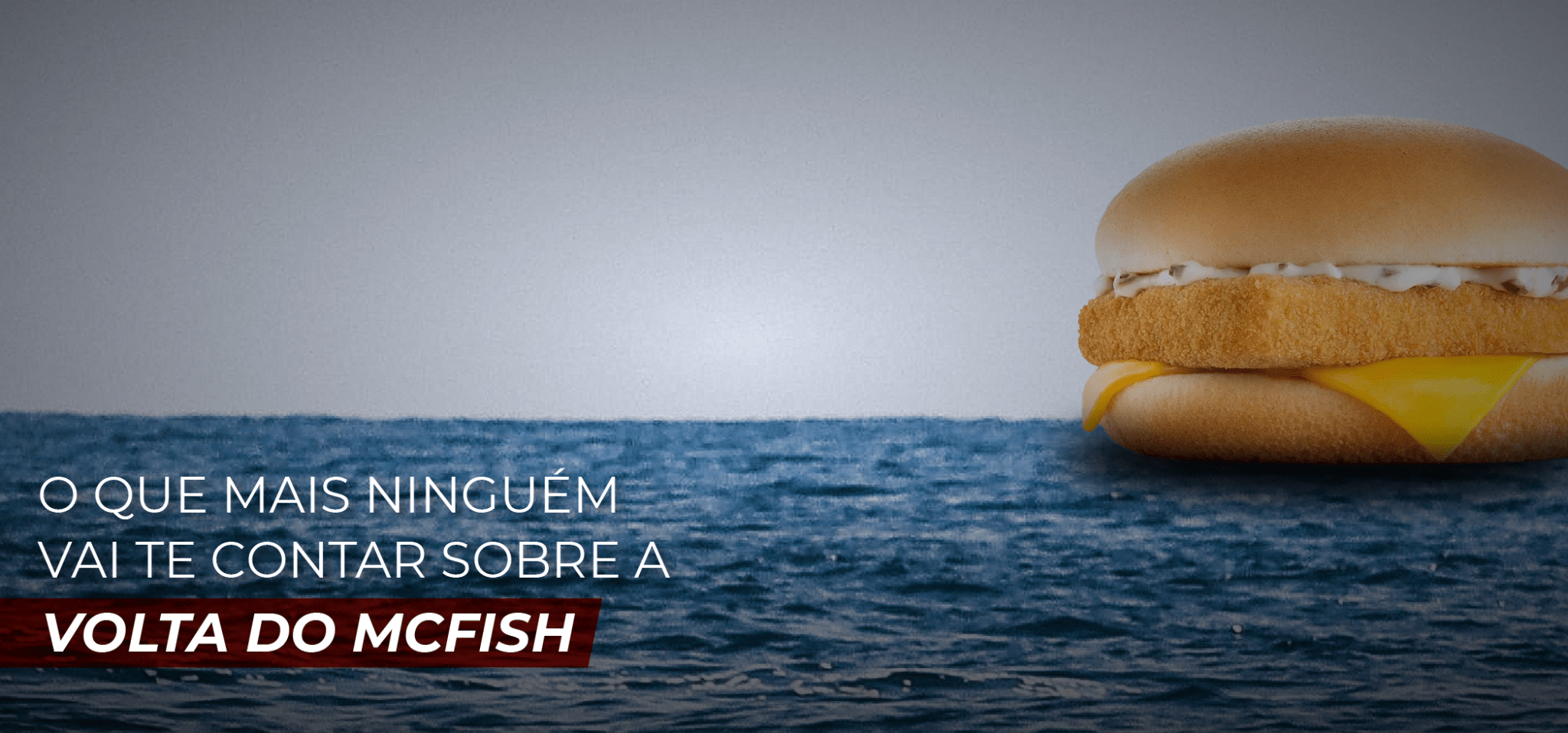 O McFish voltou: o que ninguém mais vai te contar sobre isso - Sea ...